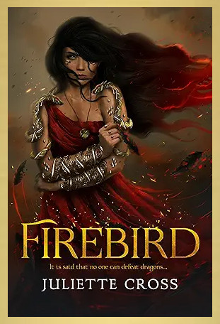 Firebird (The Fire That Binds 1) by Juliette Cross-dual reviewThe Reading Cafe