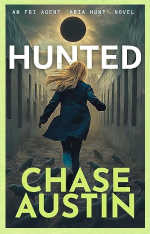 HUNTED (FBI Agent Aria Hunt 1) by Chase Austin-reviewThe Reading Cafe